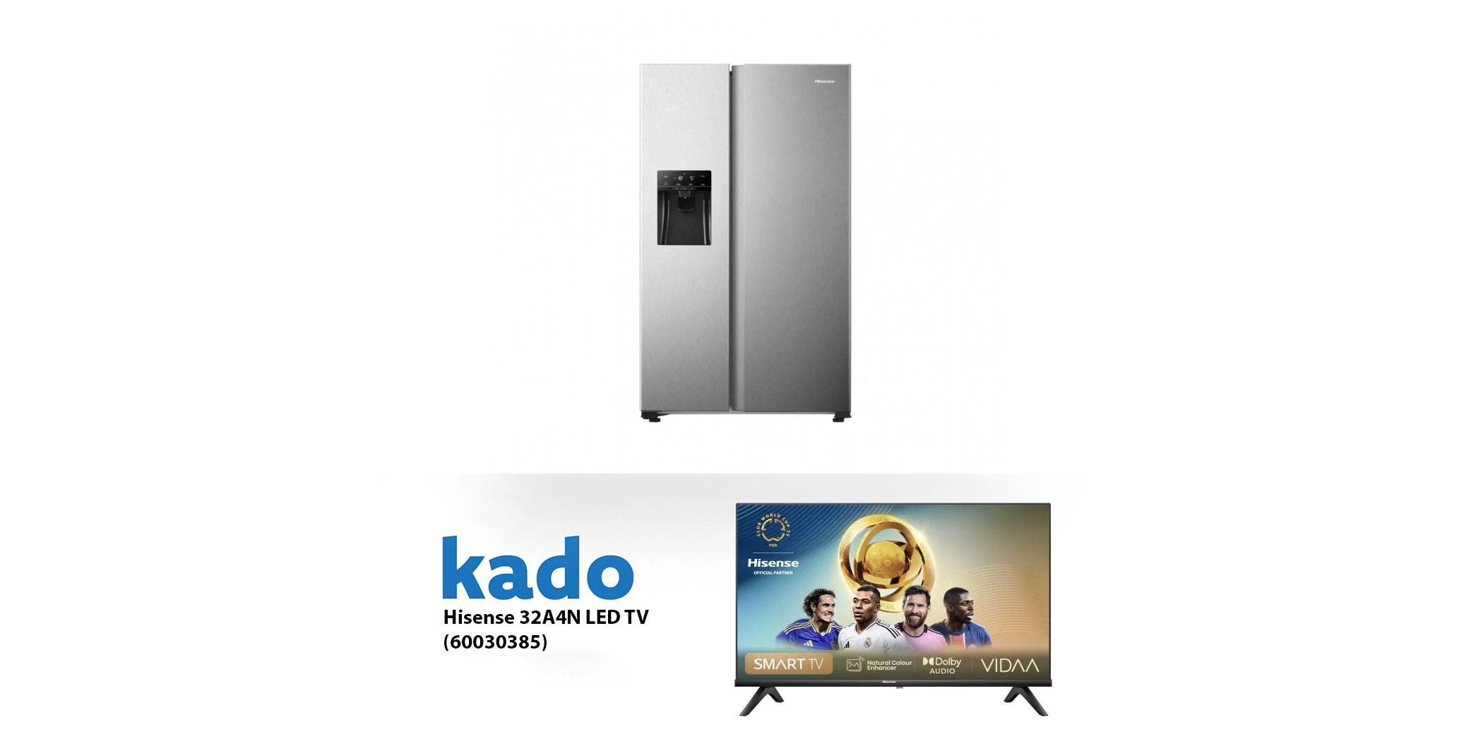 Hisense RS650N4AC2 Refrigerator & Free Hisense 32A4N LED TV